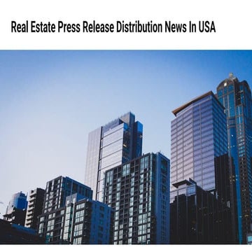 Real Estate Press Release Distribution News In USA.pdf