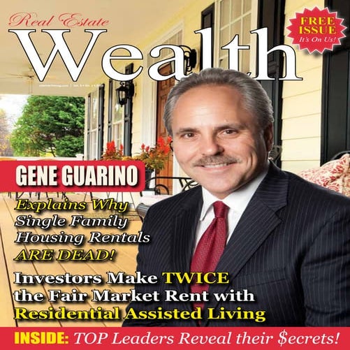 Real Estate Wealth Magazine - Featuring Gene Guarino | PDF