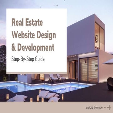 Real Estate Website Design & Development: Step-By-Step Guide | PPTX