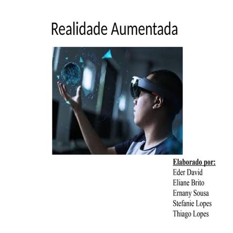 Realidade Virtual e Realidade Aumentada | PPTX