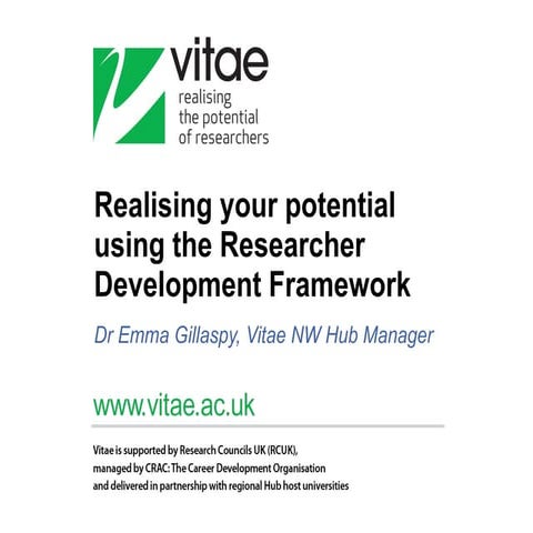 Realising your potential using the Researcher Development Framework | PPT