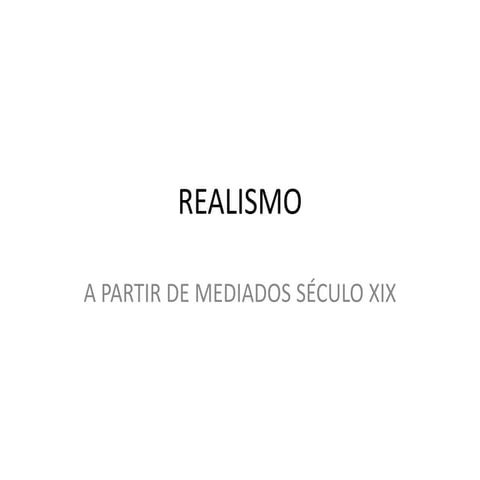 Realismo | PPTX