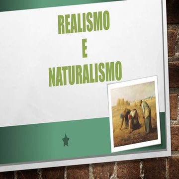 Realismo e Naturalismo - oficial | PPT