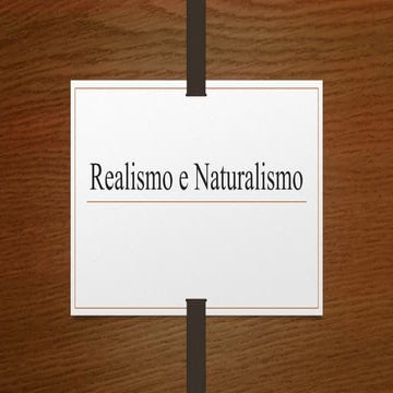 Realismo e naturalismo | PPTX