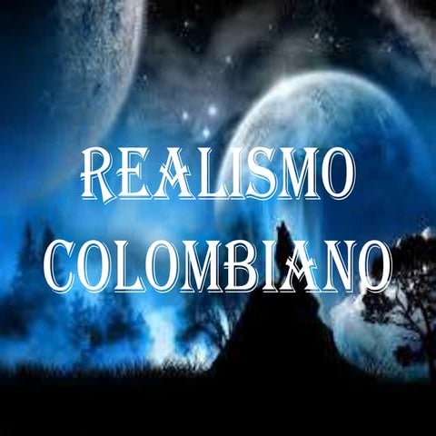 Realismo colombiano | PPTX