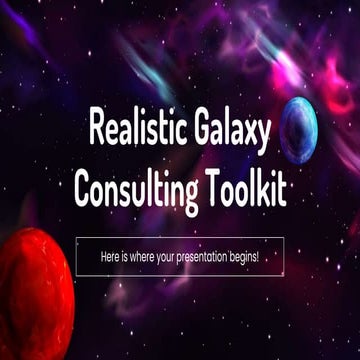 Realistic Galaxy Consulting Toolkit by Slidesgo.pptx
