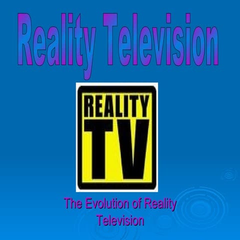 Reality Television 1 | PPT