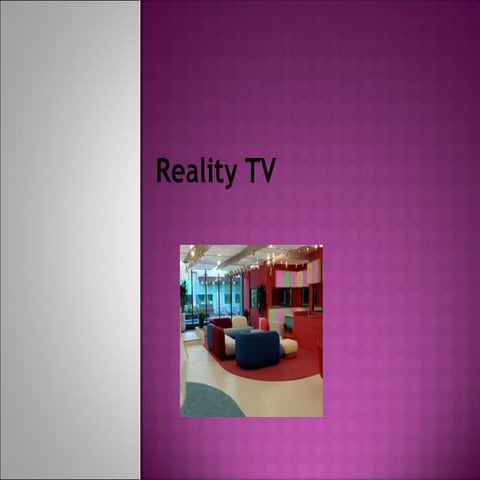 Reality Tv 4 | PPT