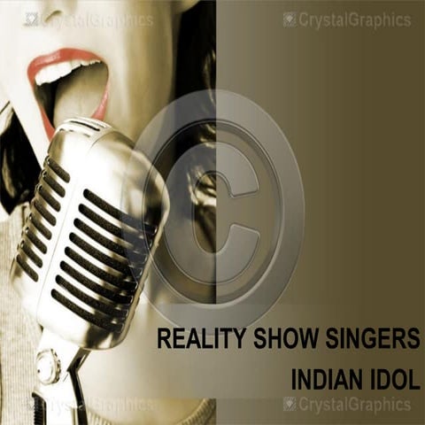 Reality show singers indian idol | PDF