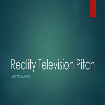 Reality television pitch | PPT