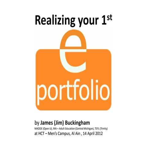 Realizing your 1st eportfolio | PPT