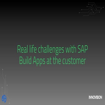 Real life challenges with SAP Build Apps.pdf