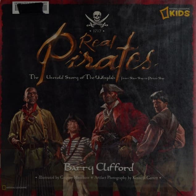 Real pirates the untold story of the Whydah from slave ship to .pdf
