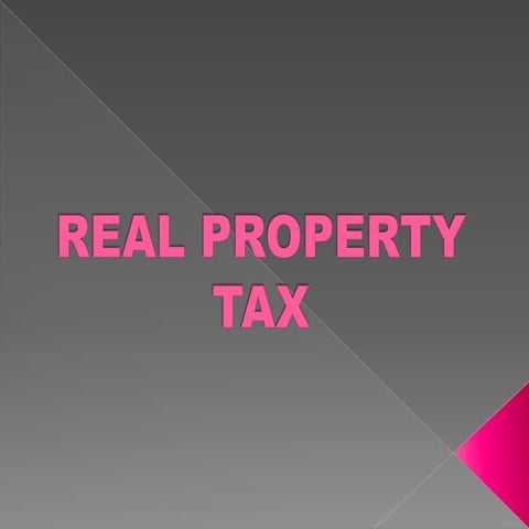 Real property tax | PPTX