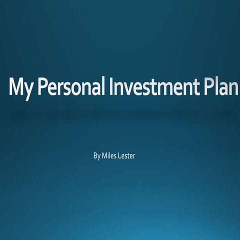 Personal Investment Plan | PPTX | Personal Finance