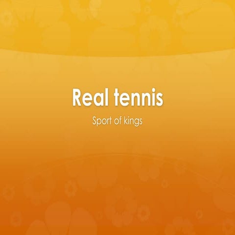 Real tennis | PPTX