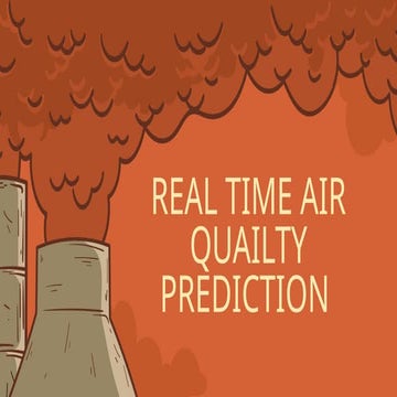Real Time Air Quality Prediction Using Python Pptx