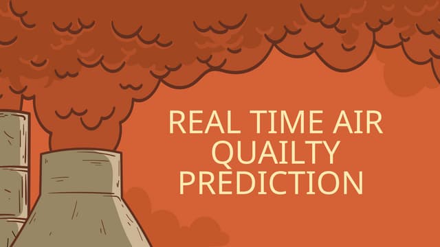 Real Time Air Quality Prediction Using Python Pptx