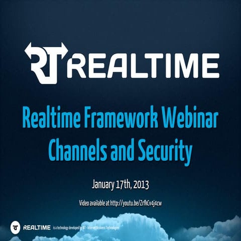 Realtime Framework Webinar - Channels and Security | PDF