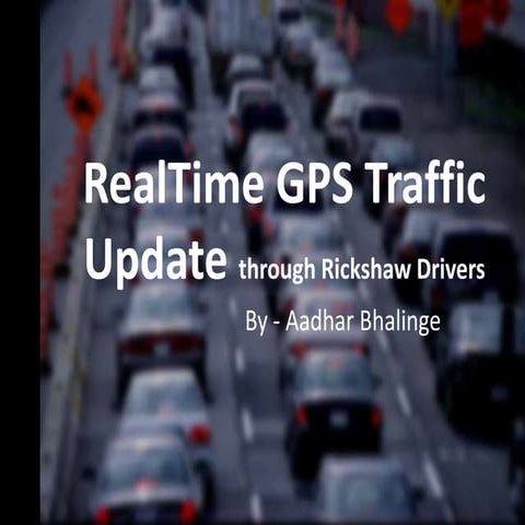 Real time gps traffic update | PPTX