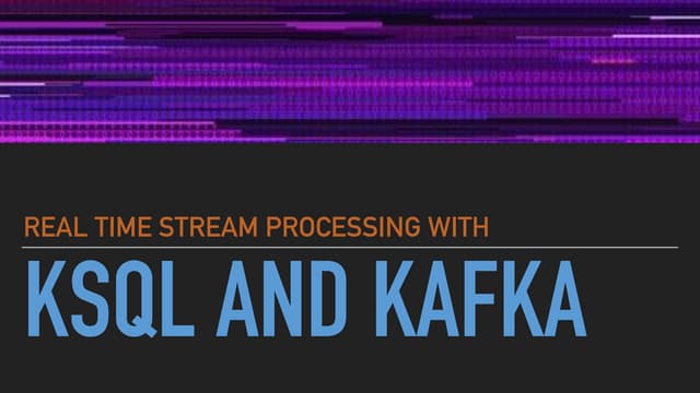 Real Time Stream Processing With Ksql And Apache Kafka Ppt