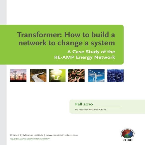 Transformer: How to build a network to change a system -- a case study ...