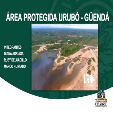 Área Protegida Urubó en bolivia, presentación | PPTX