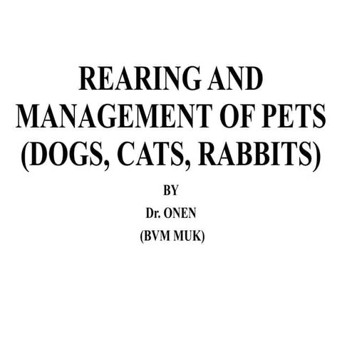 Rearing and management of pets to be.pptx