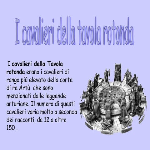 Re Artù E I Cavalieri Della Tavola Rotonda | PPT