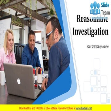 Reasonable Investigation PowerPoint Presentation Slides | PDF