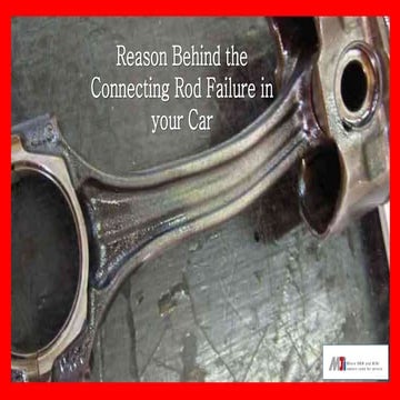 Reason Behind the Connecting Rod Failure in your Car | PPTX