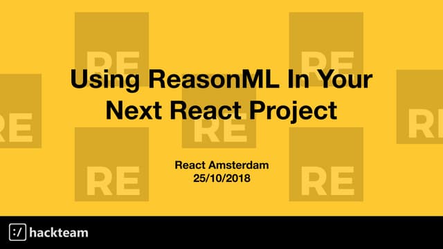 Using Reasonml For Your Next Javascript Project Ppt