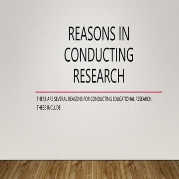 Reason for Conducting research (Prof Ed 14) | PPTX