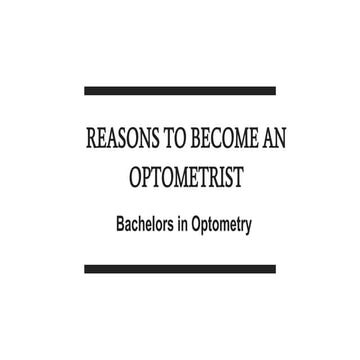 Reasons To Become An Optometrist | PPTX