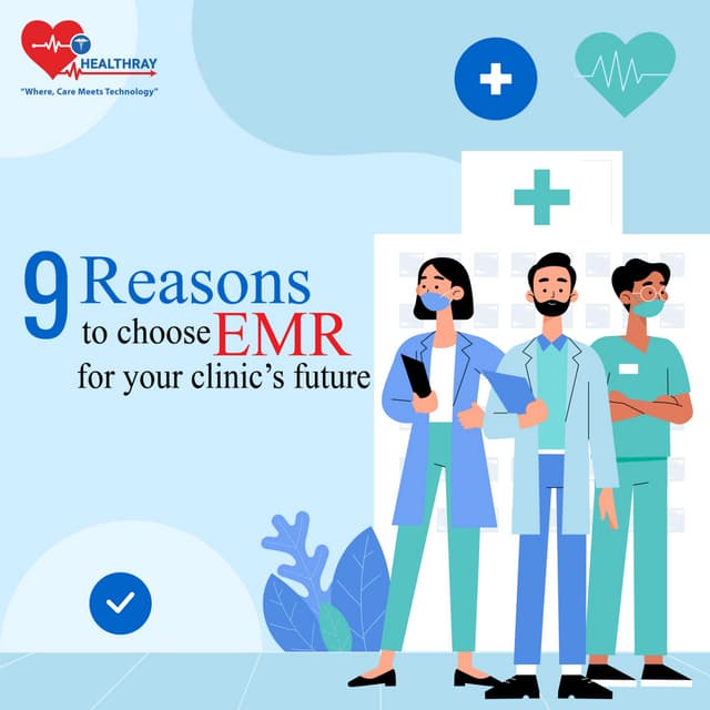 Compelling Reasons to Choose EMR for Your Practice | PDF