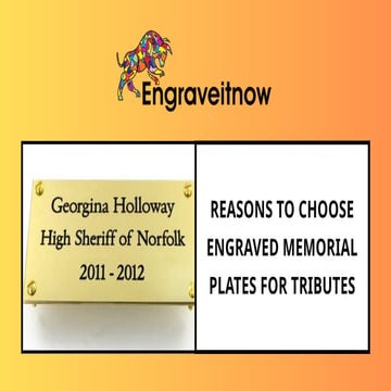 Reasons to Choose Engraved Memorial Plates for Tributes | PPTX