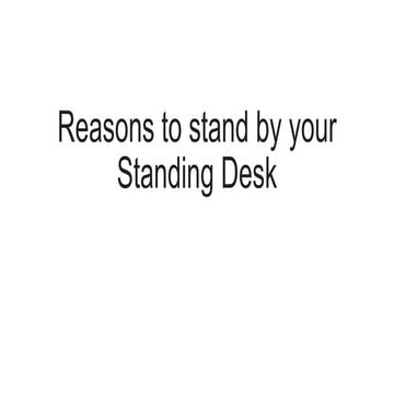 The Benefits and Considerations of Standing Desks.pptx