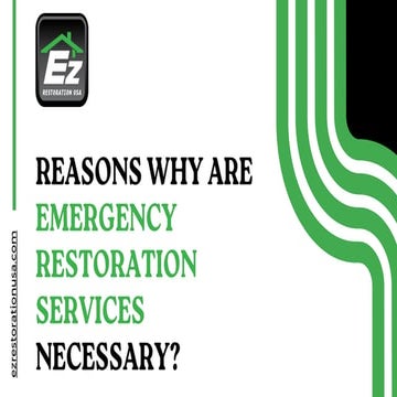 REASONS WHY ARE EMERGENCY RESTORATION SERVICES NECESSARY PPT.pdf