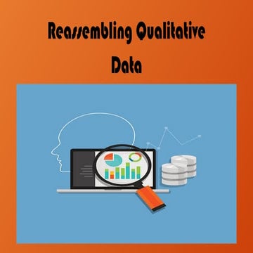 Reassembling Qualitative Data in PR1.pptx