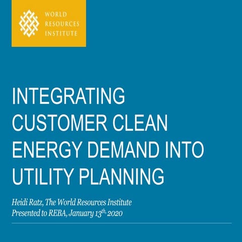 Integrating Customer Clean Energy Demand Into Utility Planning | PPT
