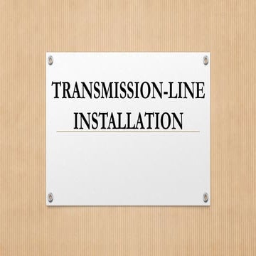 Installation of Transmission and Distribution Lines.pptx