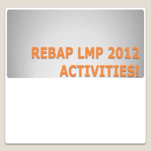 Rebap lmp activities! | PPTX | Business and Finance
