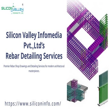 Silicon Valley Infoemdia Pvt.,Ltd's Rebar Detailing Services | PPTX