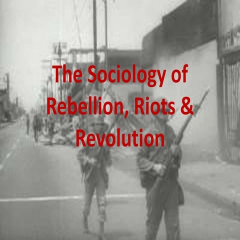 Rebellion, riots & revolution | PPTX