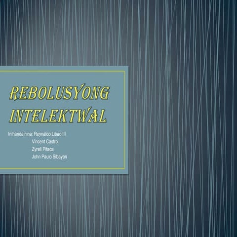 Rebolusyong intelektwal | PPTX
