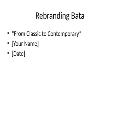 Rebranding_Bata_Presentation.pptx made for rebranding | PPT