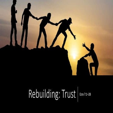 Rebuilding Trust Ezra 7 | PPTX