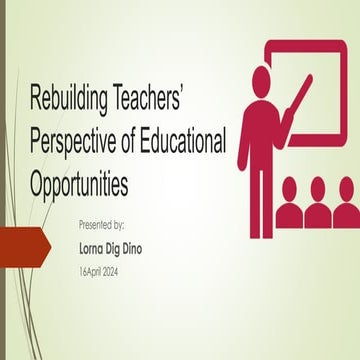 Rebuilding Teacher’s Perspective of Educational Opportunities - Ma'am ...