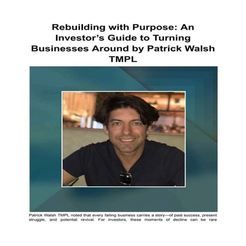 Rebuilding with Purpose_ An Investor’s Guide to Turning Businesses ...