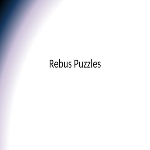 Rebus-Puzzles-1.pptssddddffvfgffgbmbmgggggggggggggg | PPT